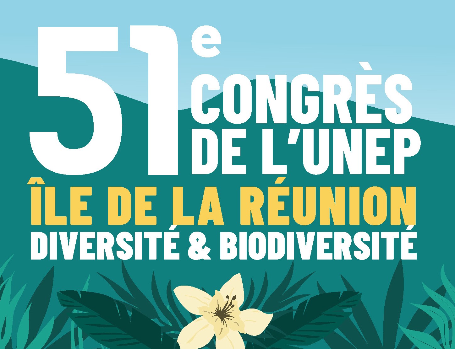 51e Congrès de l'Unep - La Réunion 2024 | Unep